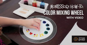 Montessori How-To: Color Mixing Wheel - Montessori Rocks