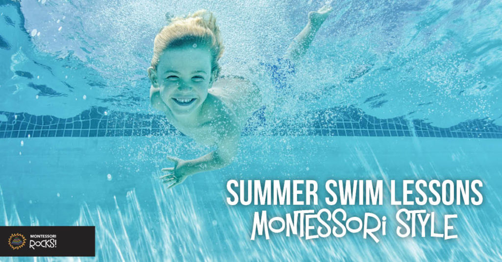 Summer Swim Lessons - Montessori Style - Montessori Rocks